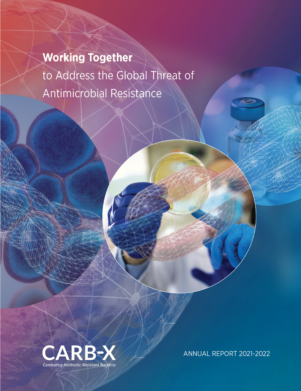 CARB-X 2021-22 ANNUAL REPORT LAUNCHED - AMR Insights